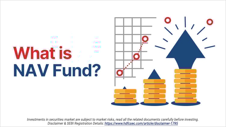 NAV in Mutual Funds: NAV Meaning & Calculation in Mutual Funds | HDFC ...