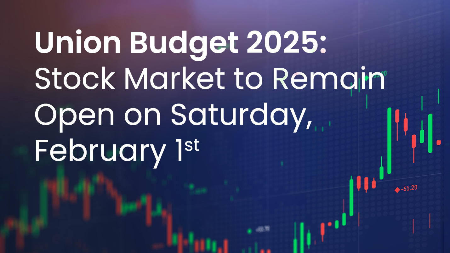 Union Budget 2025: Stock Market to Remain Open on Saturday, February 1st